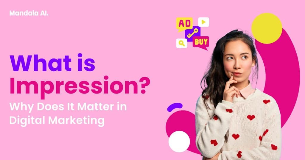 The Importance Of Website Impressions In Digital Marketing