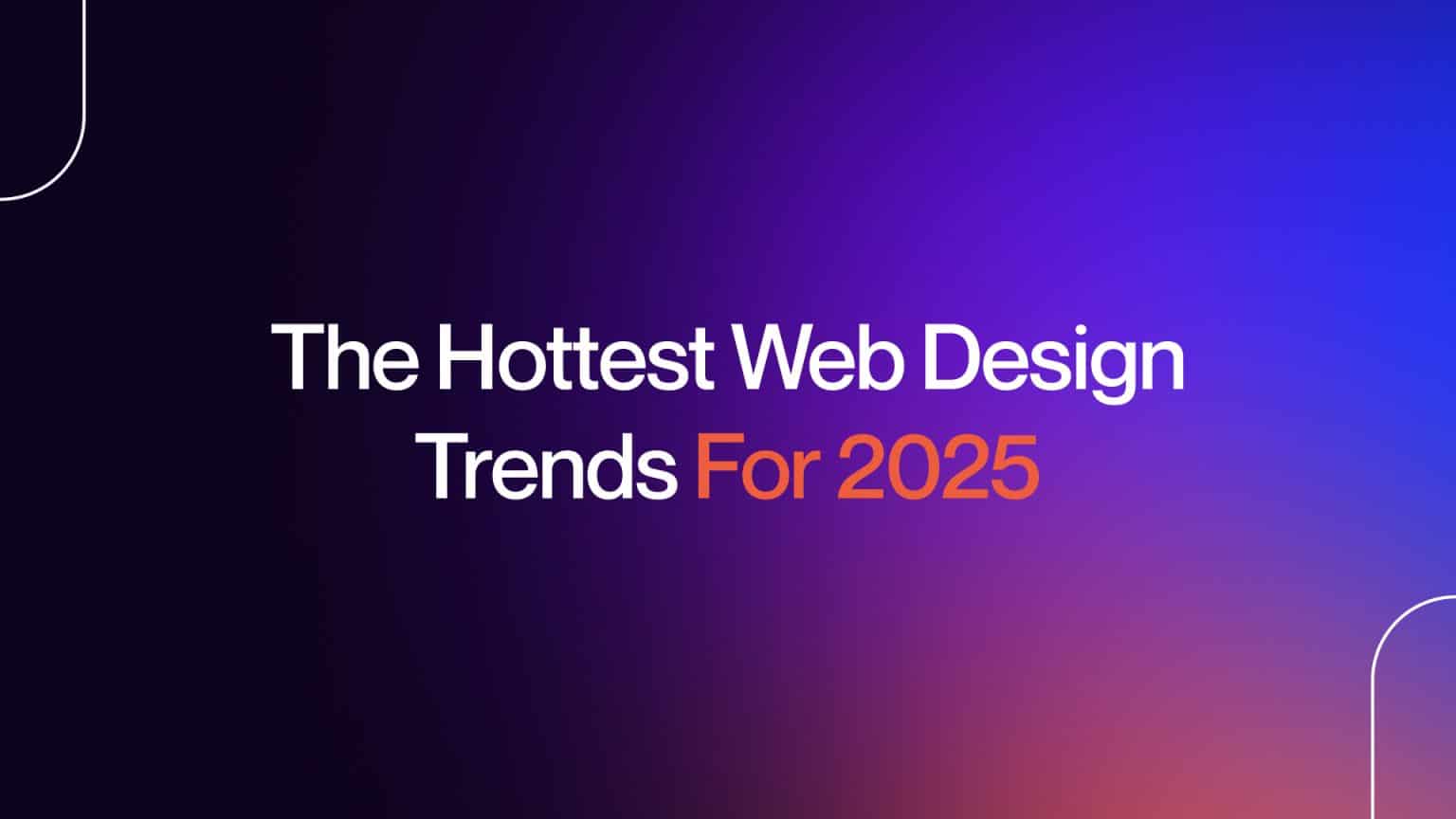 Explore The Latest Trends In Website Layout Design For 2025
