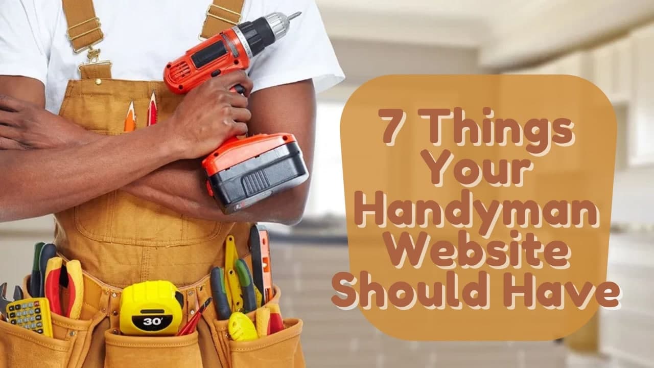 Handyman Website Design Tips: Make Your Services Stand Out